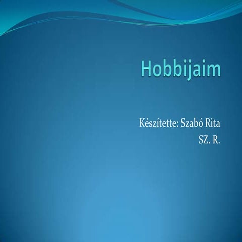 Szabó Rita hobbi | PPTX