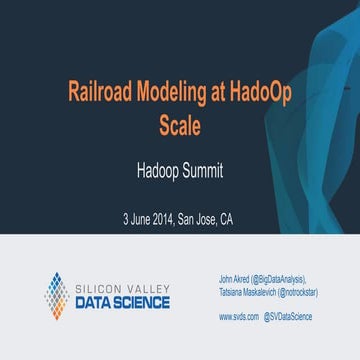 Railroad Modeling at Hadoop Scale | PPTX