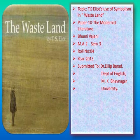 T.S. Eliot's symbolism in waste land (Modern literature) | PPTX