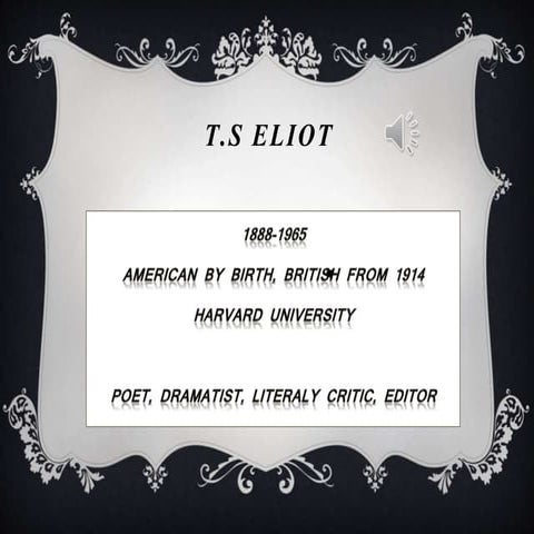 T.s eliot | PPTX