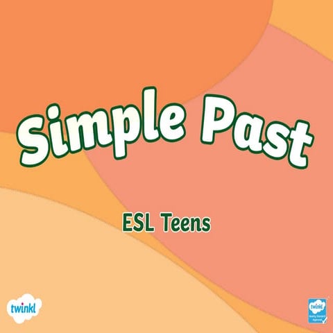 t-1712299553a-esl-simple-past-tense-ppt-teens-a1-a2-powerpoint.pptx