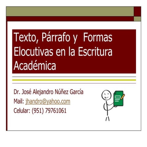 Texto, Párrafo y Formas Elocutivas en la Escritura Académica | PPT