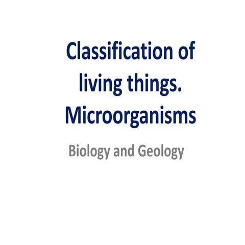 T.7 Classification of living things. Microorganisms | PPT