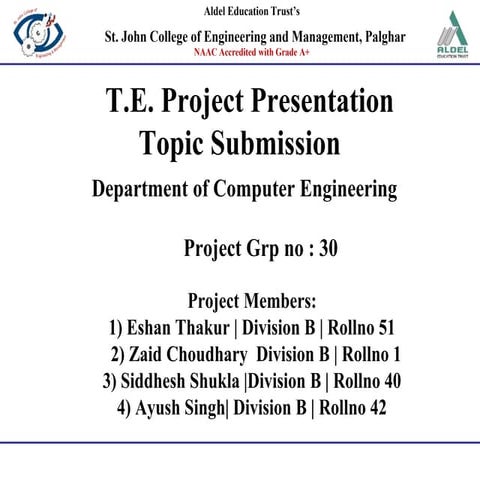 T.E. Project Presentation_Topic Submission-1.pptx