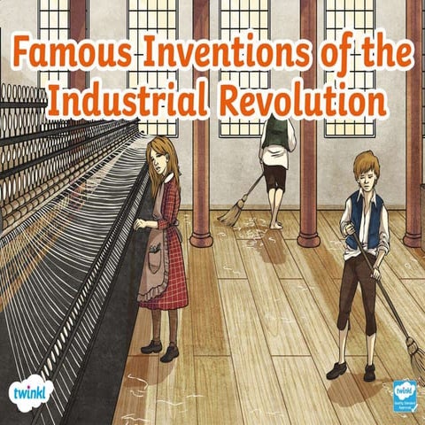 t-mfl-490-ks2-famous-inventions-of-the-industrial-revolution-ppt-4_ver ...