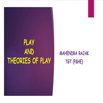 T - Play & Theories of Play | PPTX