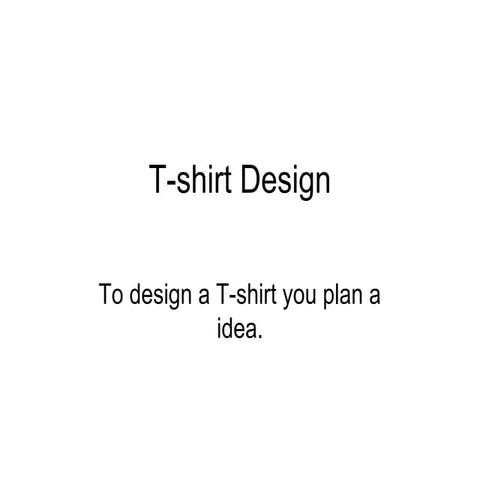 T shirt design | PPT