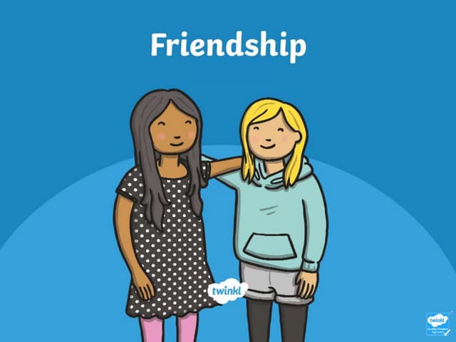 How to be a good friend | PPTX