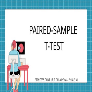 T-TEST - paired t-test - single sample and two sample t-test | PPT