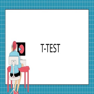 T-TEST - GROUP B (1)asQ214e34trrfsdtfeS.pptx