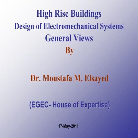 T07-1 Introduction to High Rise Buildings, Design of Electromechanical ...