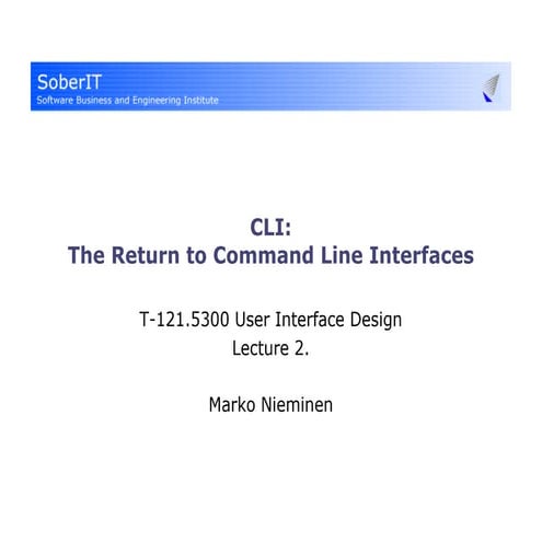 T 121 5300 (2008) User Interface Design 2 Cli | PPT