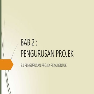 Reka Bentuk & Teknologi : Bab 2 pengurusan projek | PPTX