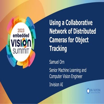 “Using a Collaborative Network of Distributed Cameras for Object ...