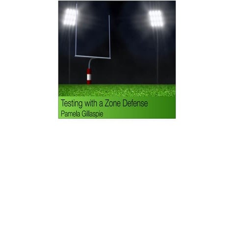 Improve Testing with a Zone Defense | PDF