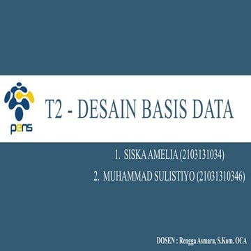 T2 - Desain Basis Data | PPTX