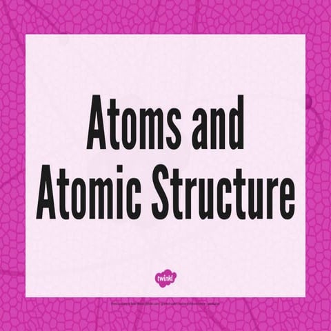Atoms-Presentation_ver_2 2024 2025 .ppt | Free Download