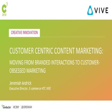 Customer Centric Content Marketing: Moving from Branded Interactions to ...