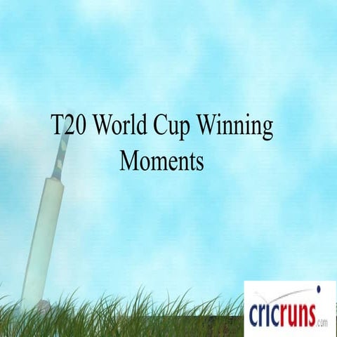 T20 World Cup Winning Moments | PPT
