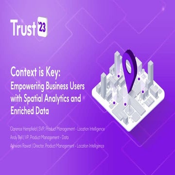 Context is Key: Empowering Business Users with Spatial Analytics and ...