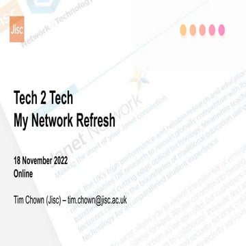 Tech 2 Tech - My network refresh | PPTX