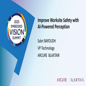 “Improving Worksite Safety with AI-powered Perception,” a Presentation ...
