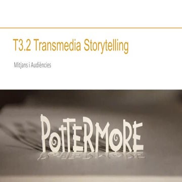T3 3 transmedia story telling | PDF