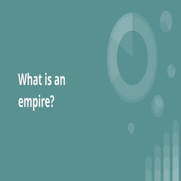 IB MYP What is an empire presentation_.pptx