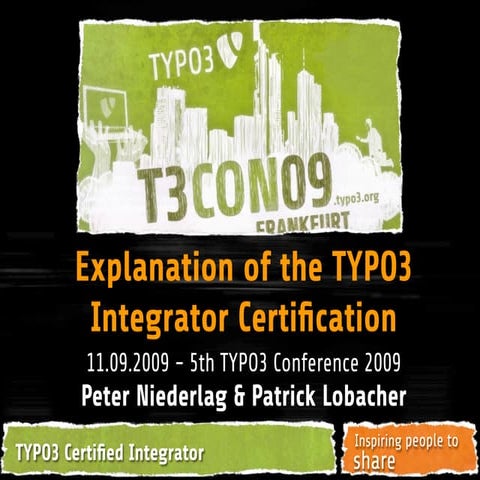 T3CON09 - Certified TYPO3 Integrator | PDF