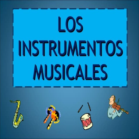 Los instrumentos musicales | PPT