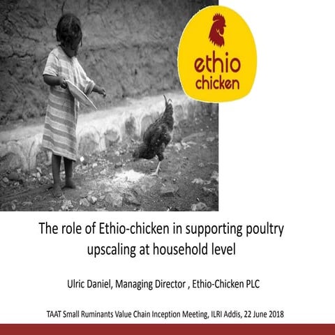 The role of Ethio-chicken in supporting poultry upscaling at household level | PPT