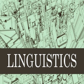 Linguistics - Introduction to Linguistics | PPT