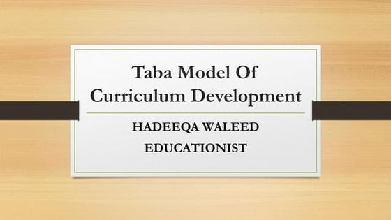 Walker's Model of Curriculum Development | PPTX | Primary Education | Education