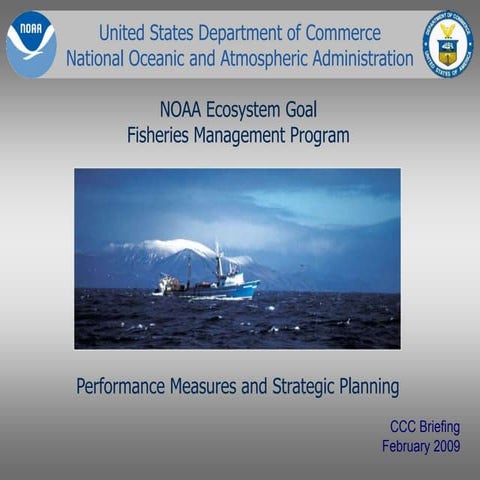 NOAA Ecosystem Goal Fisheries Management Program | PPT
