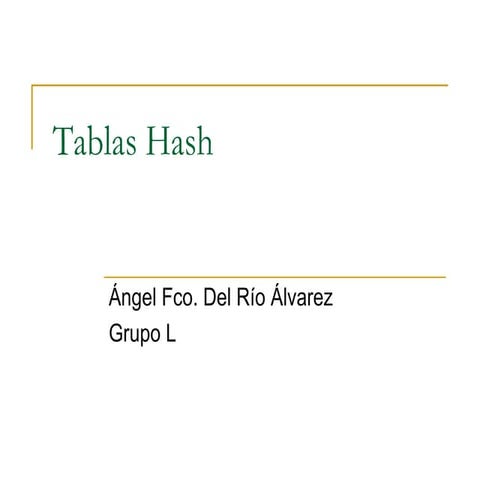 Tabla Hash (Guillermo Cueva Fernández) | PPT