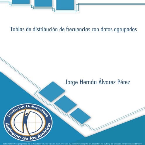 Tablas de distribución de frecuencia datos agrupados | PDF