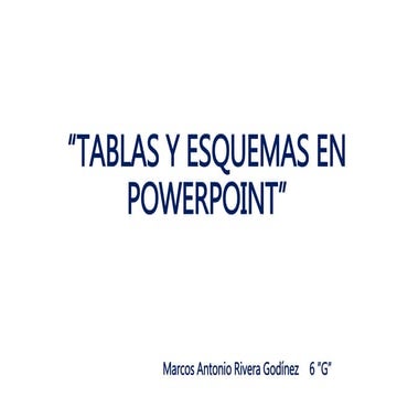 Tablas y esquemas | PPTX | Desktop Publishing | Computer Software and Applications