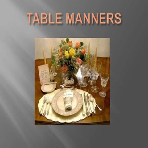 Mess etiquette and Table Manners | PPTX
