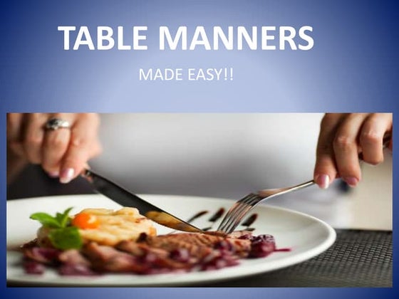 Basic table manners | PPT