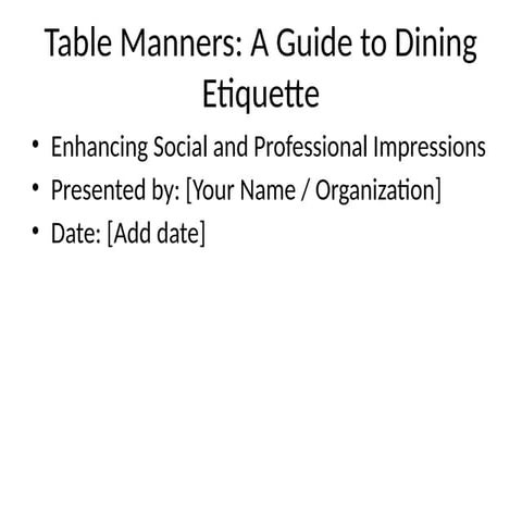 How to know the Table_Manners_Presentation PPTX | PPT