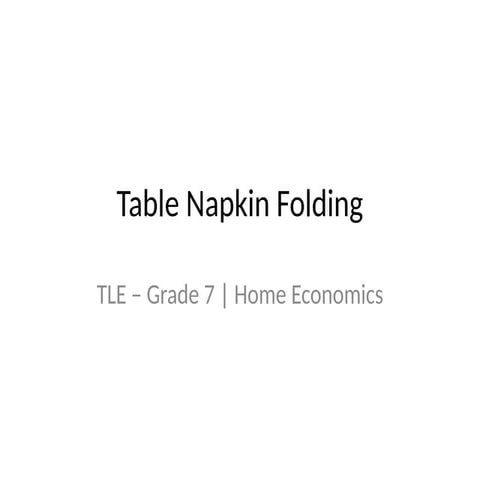 Table_Napkin_Folding_G7_and the steps in folding also the importance ...