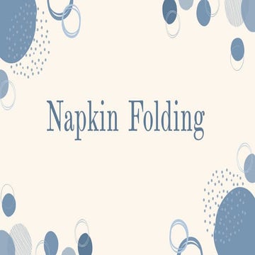 NAPKIN-FOLDS (1).pptx