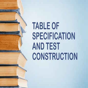 TABLE OF SPECIFICATION AND TEST CONSTRUCTION.pptx