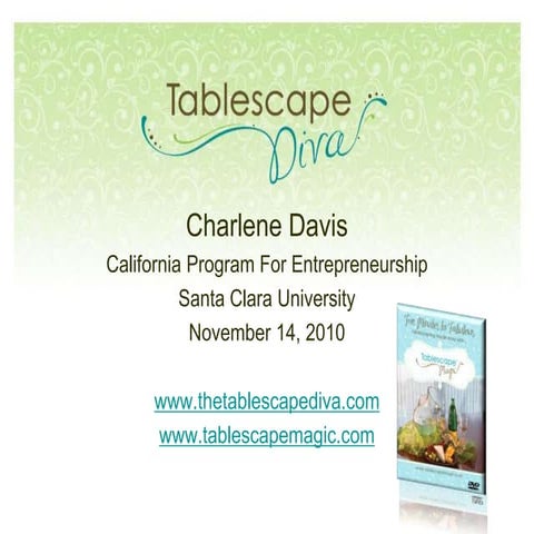 Tablescape Diva Presentation 111610 | PPSX