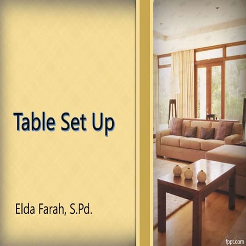 Table Set Updan berbagai cara dan penggunaanpptx | PPTX