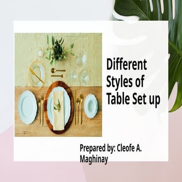 Different kinds and styles of Table Set Up .pptx