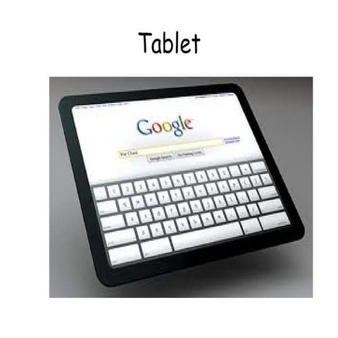 Tablet | PPT | Laptops | Computing