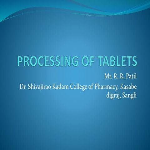 Processing of Tablet | PPTX