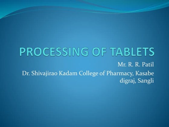 Methods used for the manufacture of tablets | PPT