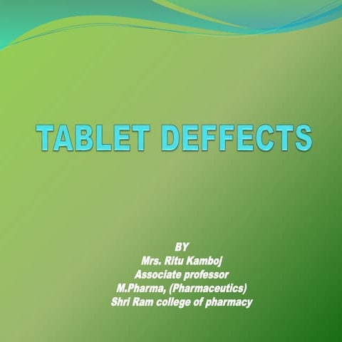 Tablet deffects | PPTX